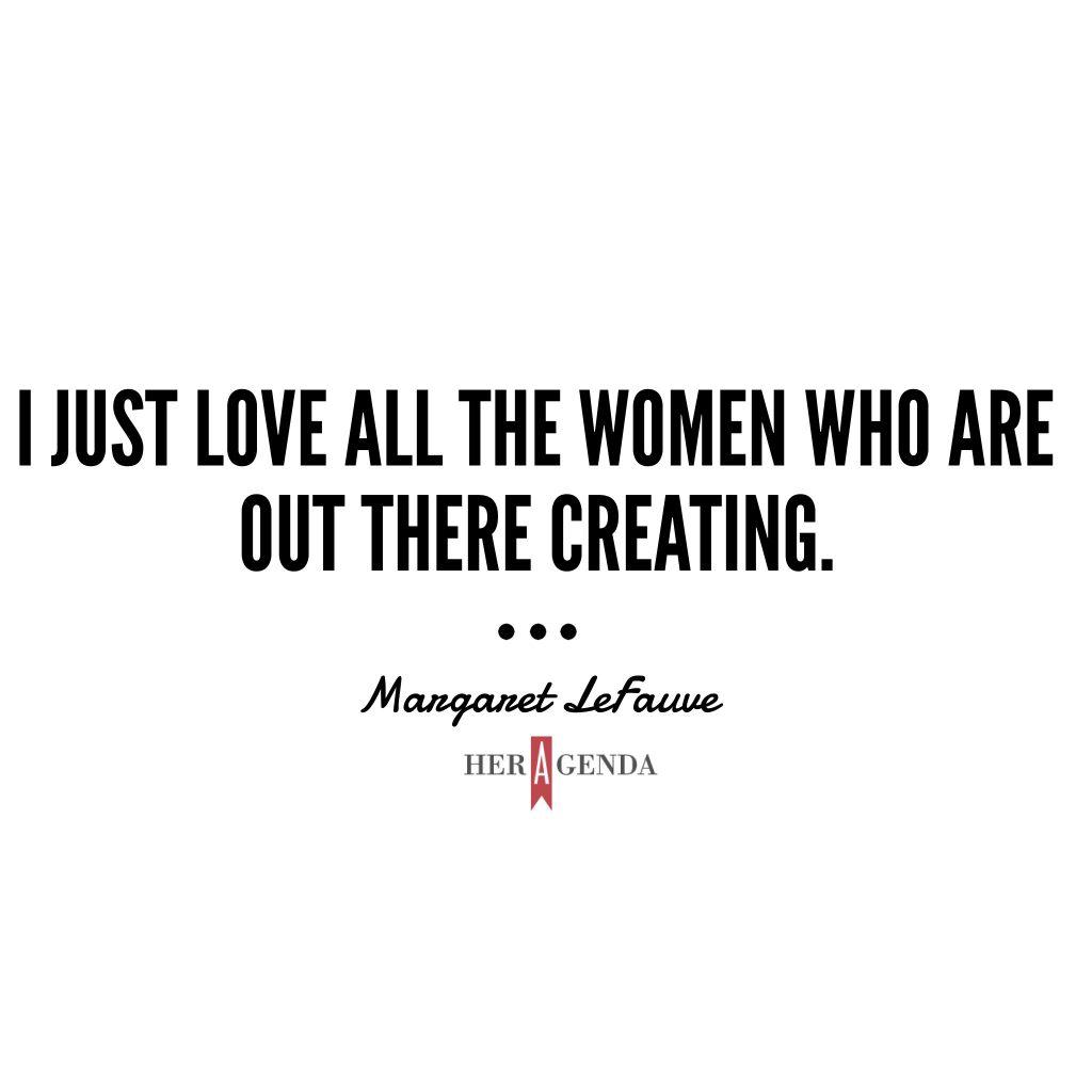 A Peek Inside Her Agenda: Margaret LeFauve