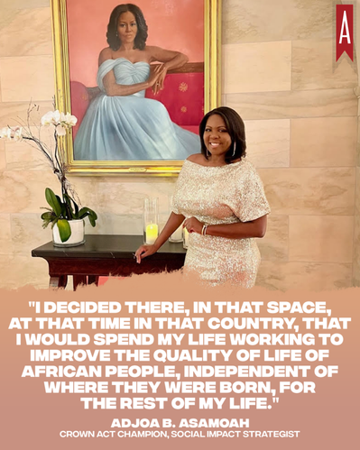 A Peek Inside Her Agenda: Adjoa B. Asamoah