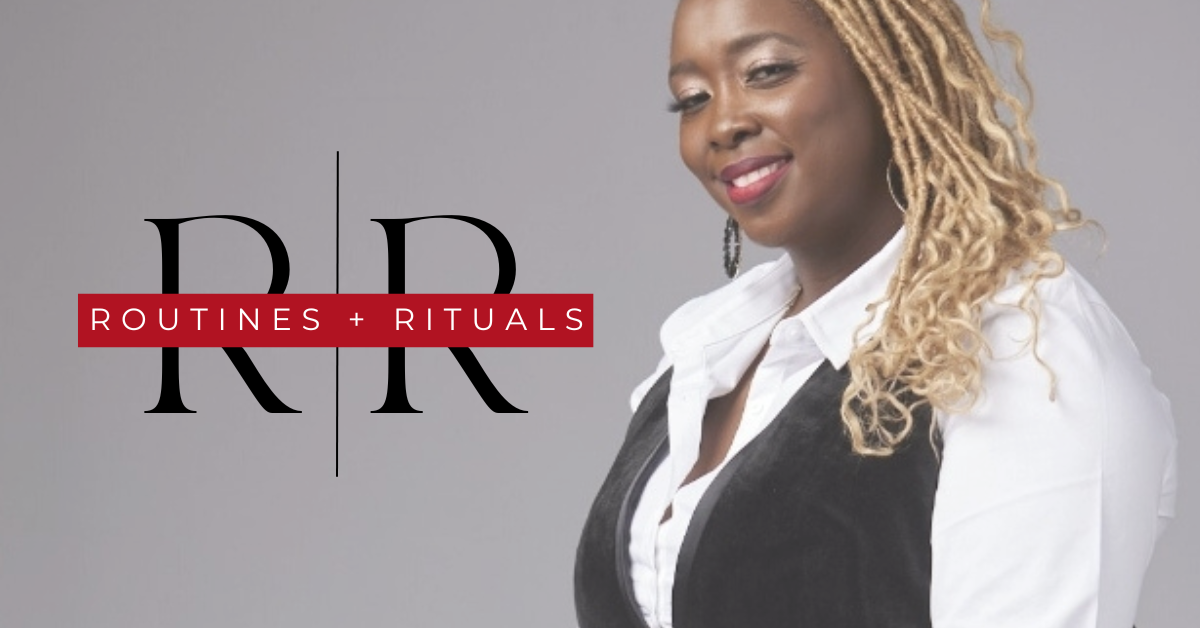 Regina Lawless' Routines And Rituals For Success