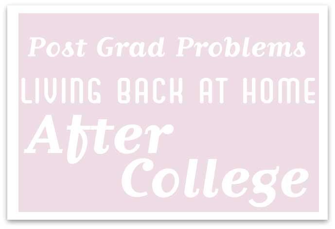 HER AGENDA — Post Grad Problems: Living Back At Home