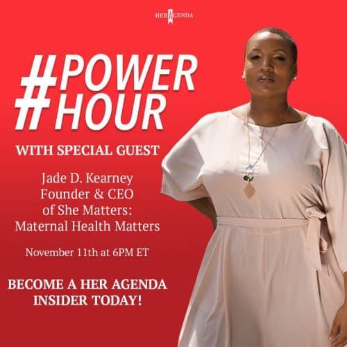 Power Hour With Jade Kearney: Maternal Health Matters